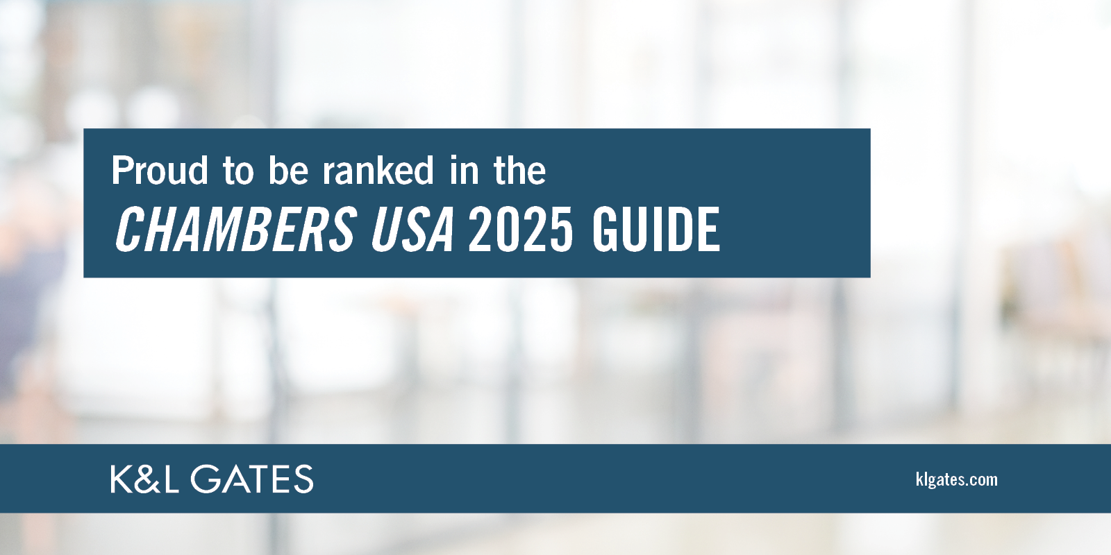 2025 Chambers USA | K&L Gates