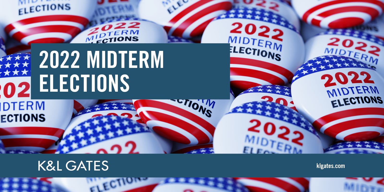 2022 Midterm Election Guide | HUB | K&L Gates