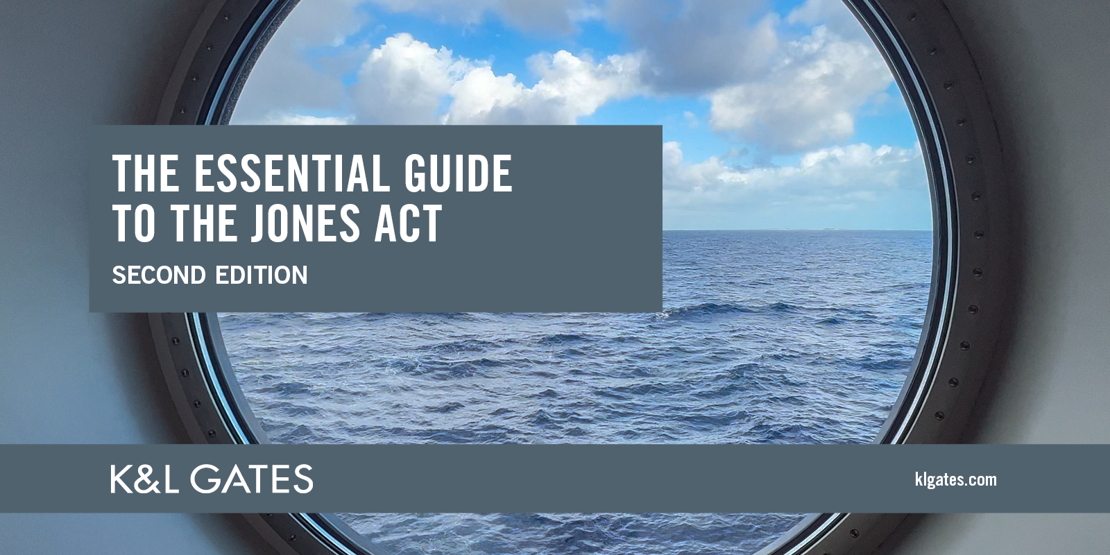 The Essential Guide to the Jones Act | HUB | K&L Gates