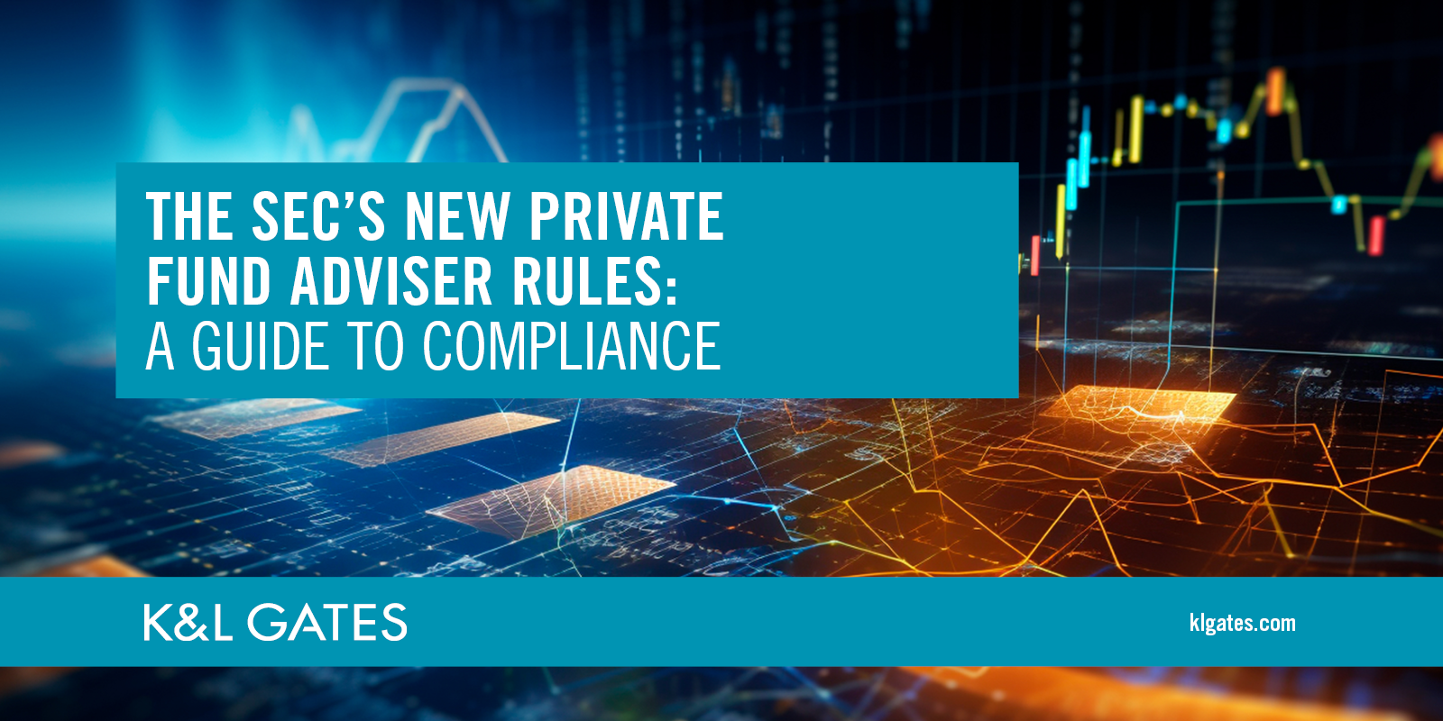 The SEC's New Private Fund Adviser Rules: A Guide to Compliance | HUB ...