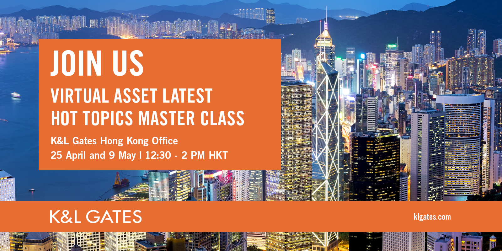 Virtual Asset Latest Hot Topics Master Class | HUB | K&L Gates