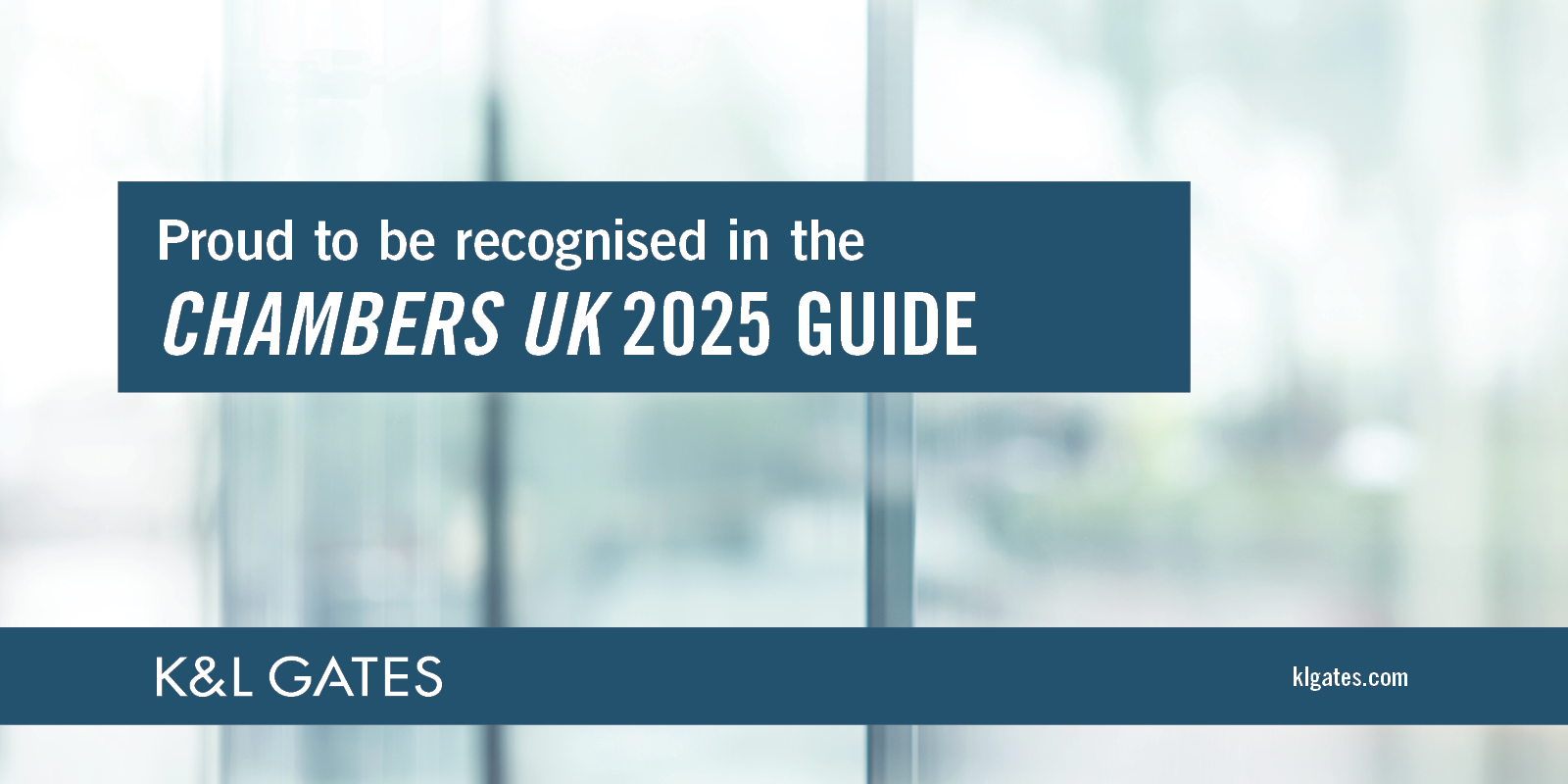 2025 Chambers UK | K&L Gates
