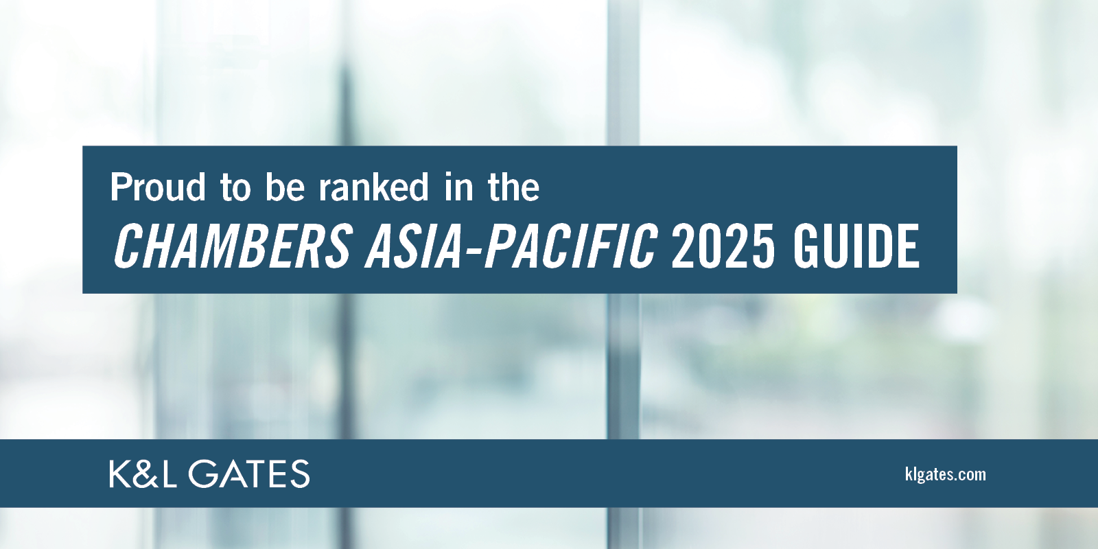 2025 Chambers Asia-Pacific | K&L Gates